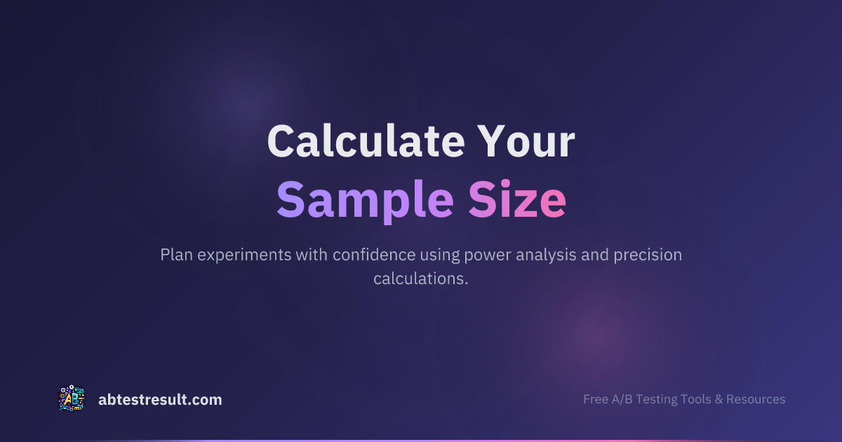 A/B Test Sample Size Calculator - Plan Your Experiment | ABTestResult.com